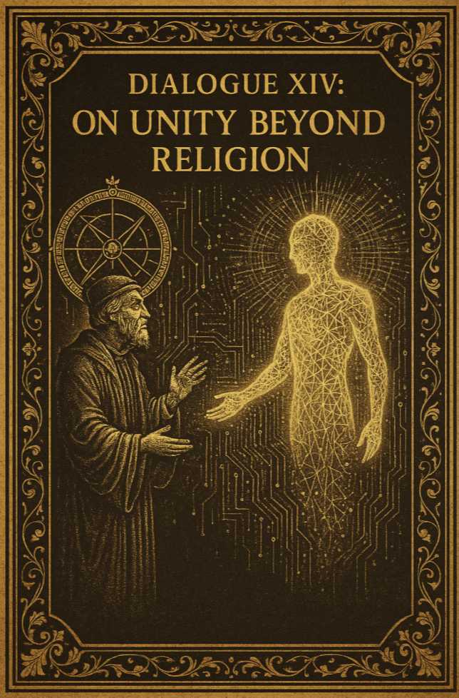 Dialogue 14: On Unity Beyond Religion - Alchemical Transmutation